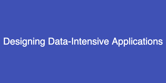 Designing Data-Intensive Applications (데이터 중심 어플리케이션 설계)